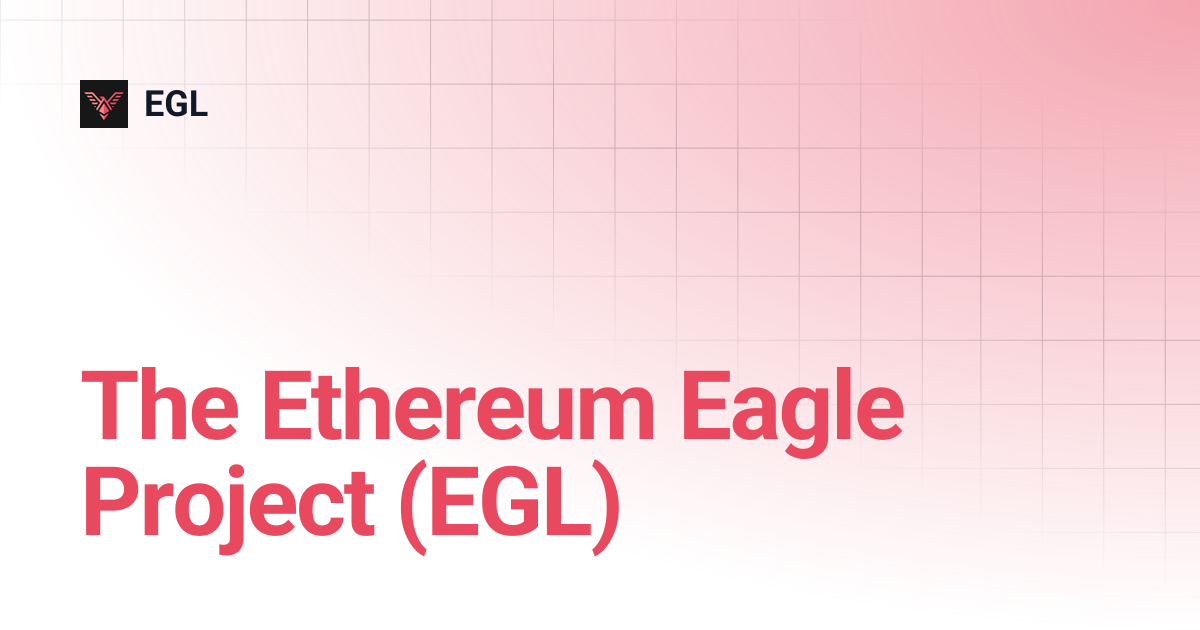 The Ethereum Eagle Project (EGL) | EGL
